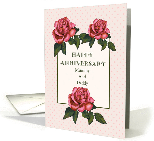 Happy Anniversary Mummy And Daddy Pink Roses Original Art Card