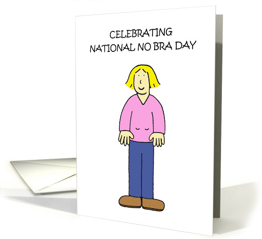National No Bra Day October 13th Cartoon Humor Card 1487374