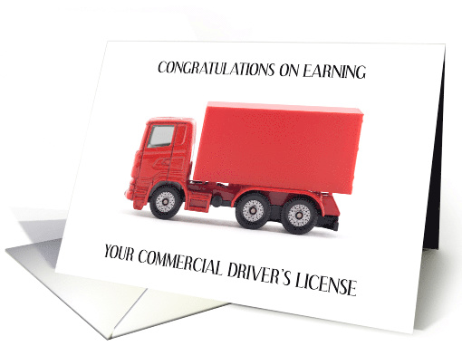 Congratulations On Earning Commercial Drivers License Red Truck Card